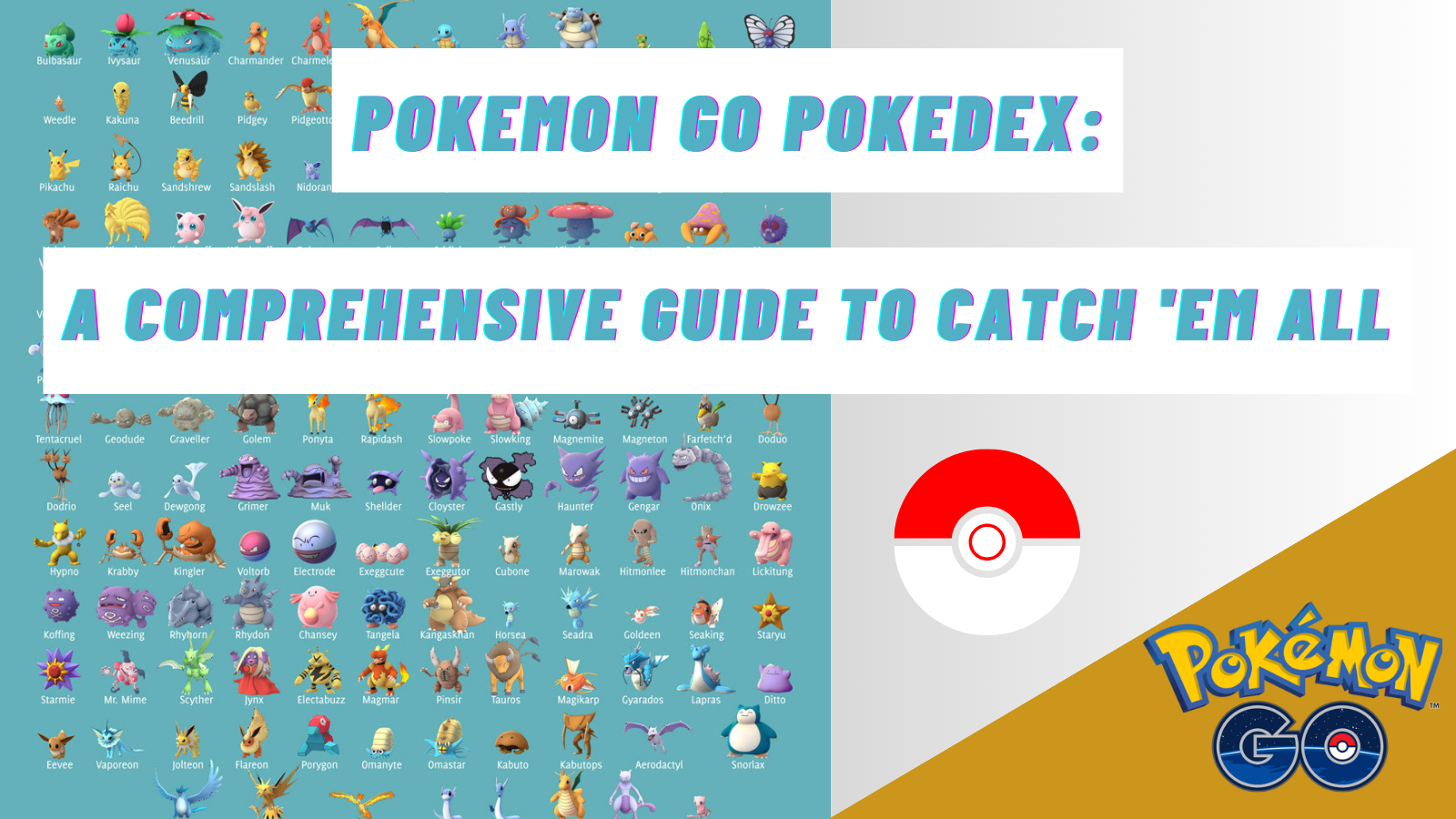 Pokemon Go Pokedex: A Comprehensive Guide to Catch 'Em All - Pokemon Go ...