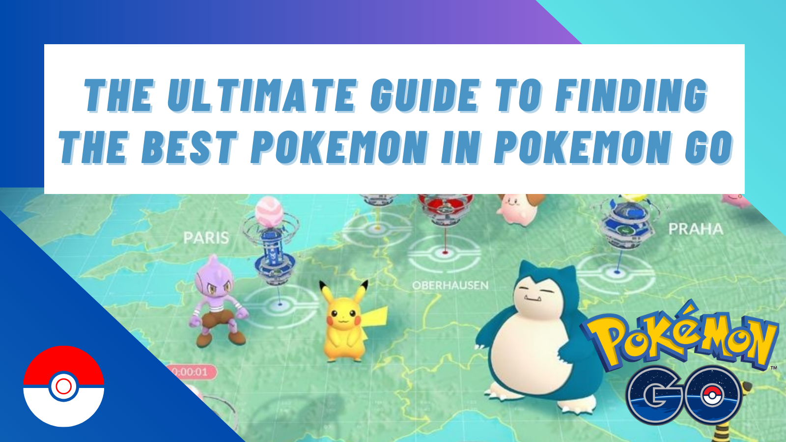 The Ultimate Guide to Finding the Best Pokemon in Pokemon Go - Pokemon ...