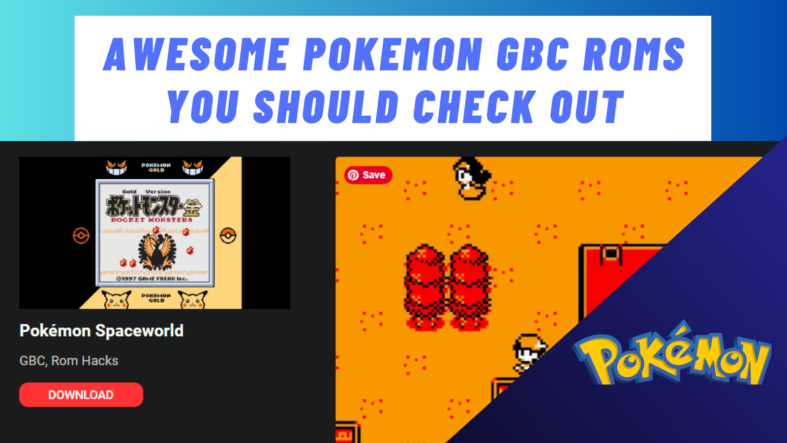 Awesome Pokemon GBC ROMs You Should Check Out