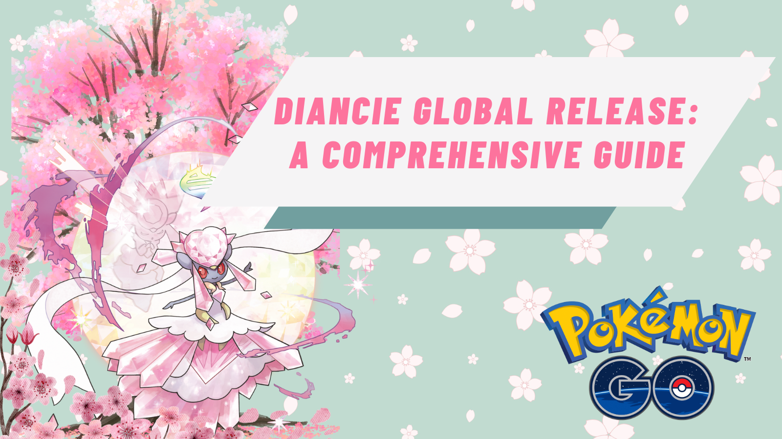 Diancie Global Release: A Comprehensive Guide - Pokemon Go Map | Blog