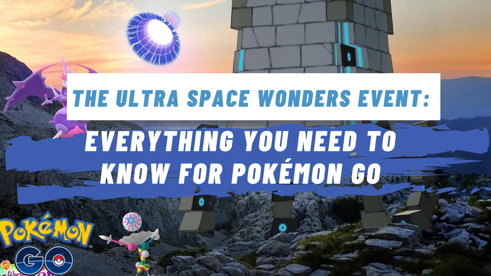 The Ultra Space Wonders Event: Everything You Need to Know for Pokémon ...