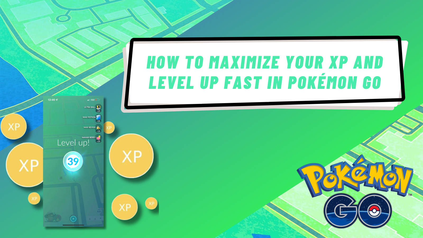 How to Maximize Your XP and Level Up Fast in Pokémon GO - Pokemon Go ...