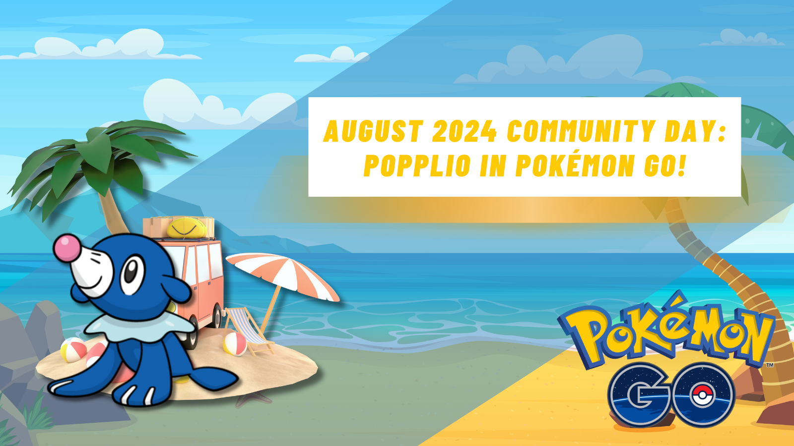 August 2024 Community Day: Popplio in Pokémon GO! - Pokemon Go Map | Blog